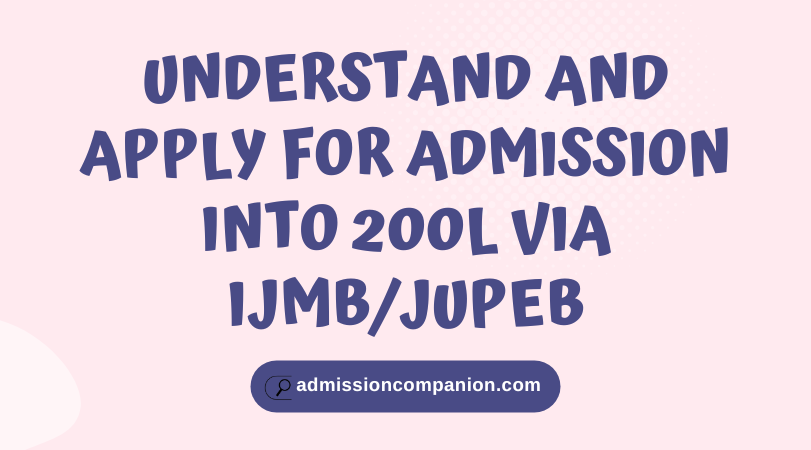 All You Need to Know About Admission into 200L without JAMB but via ...